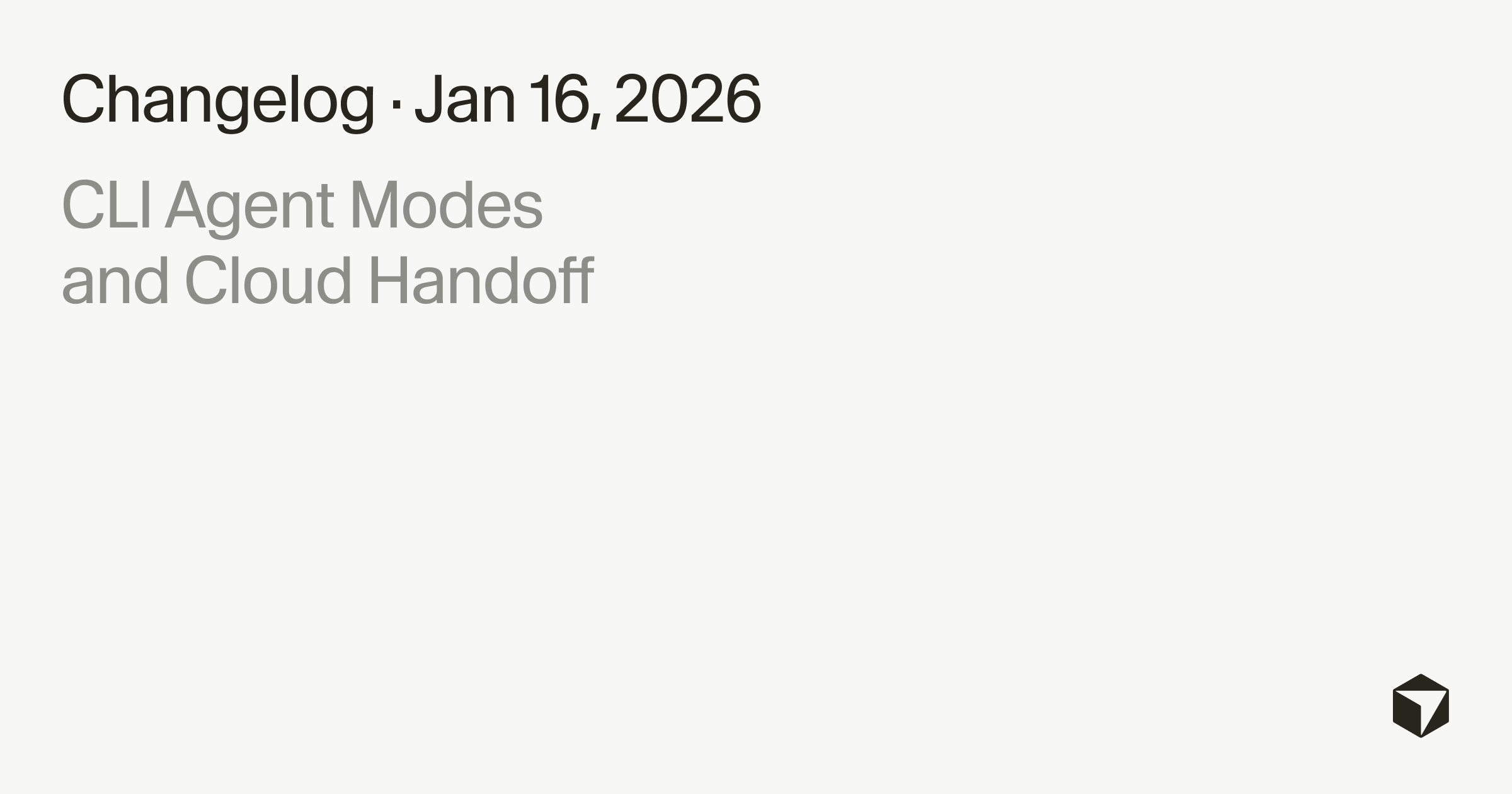 CLI Agent Modes and Cloud Handoff · Cursor
